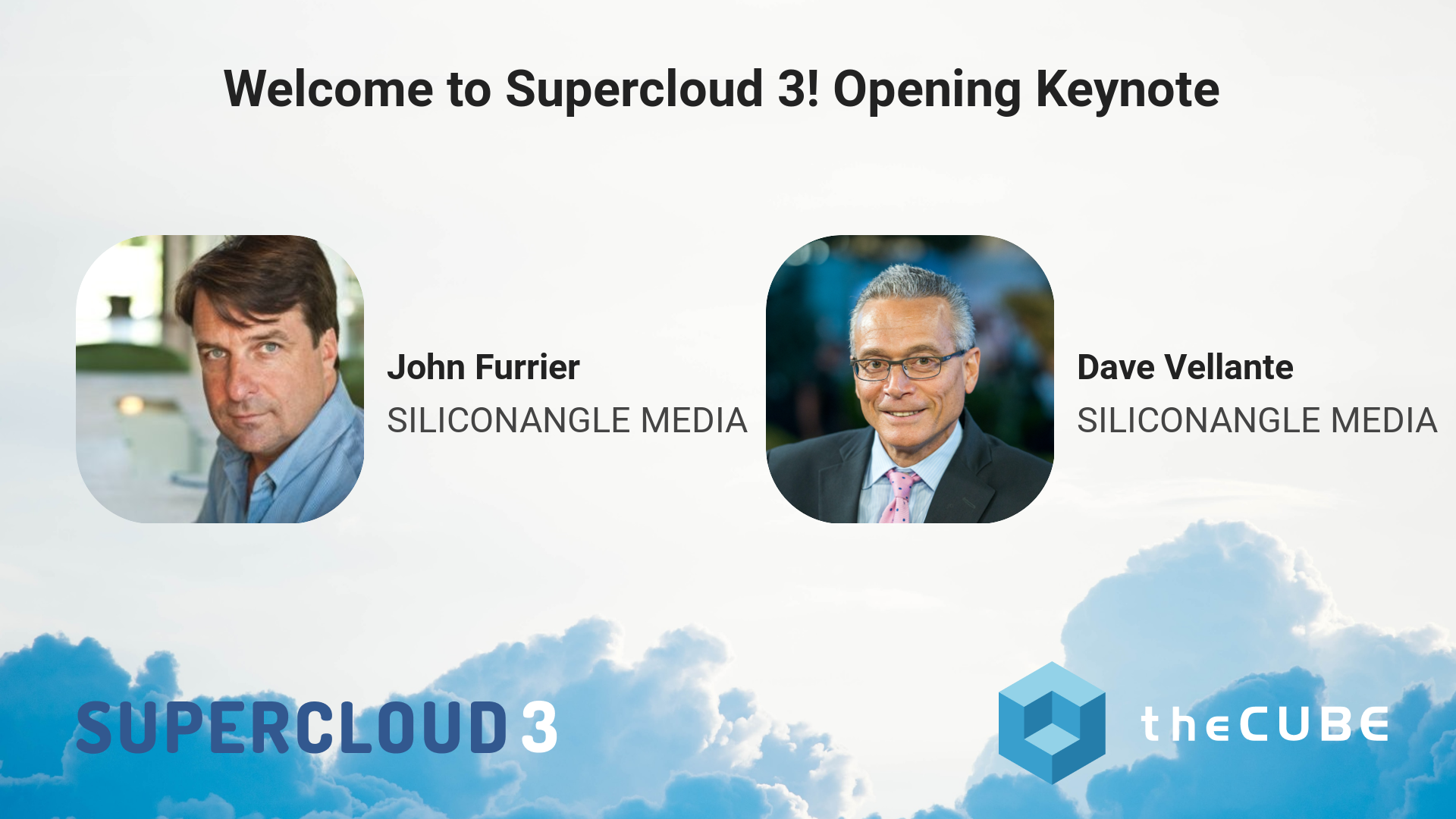 Supercloud 3 | Welcome to Supercloud 3! Opening Keynote